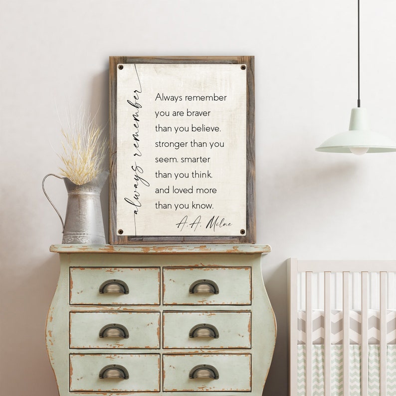 Always Remember You Are Braver Than You Think Metal Print on Reclaimed ...