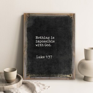 Nothing is Impossible With God. Luke 1:37 Metal Print on Reclaimed Wood ...
