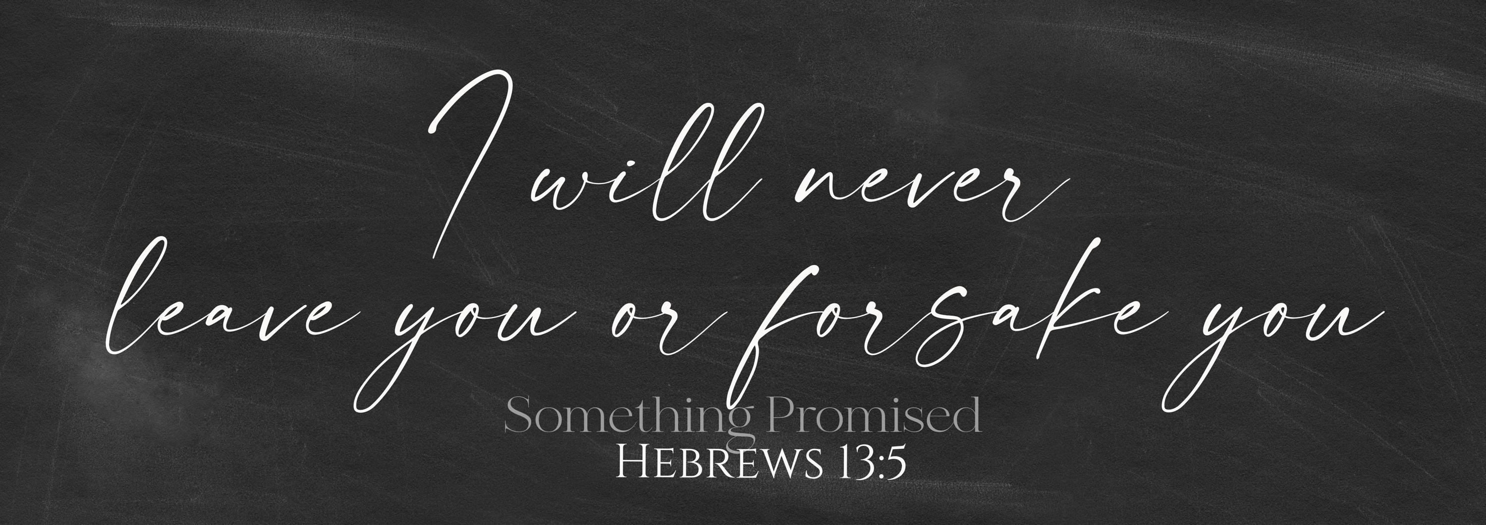 I Will Never Leave You or Forsake You Metal Print on Reclaimed Wood ...