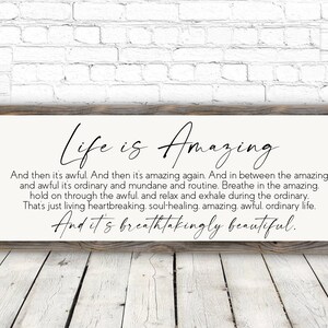 Life is Amazing Metal Print on Reclaimed Wood Frame-l.r. Knost Poem ...