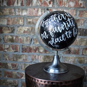 Customize Me Hand Lettered Globe, Custom Globe, Quote Globe ...