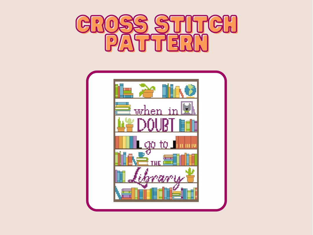 When in Doubt, Go to the Library Cross Stitch Pattern - Etsy