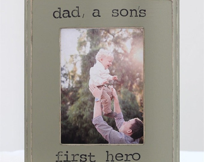 Dad Gift Picture Frame 5x7 Father Son Dad a Son's First Hero Quote Gift ...