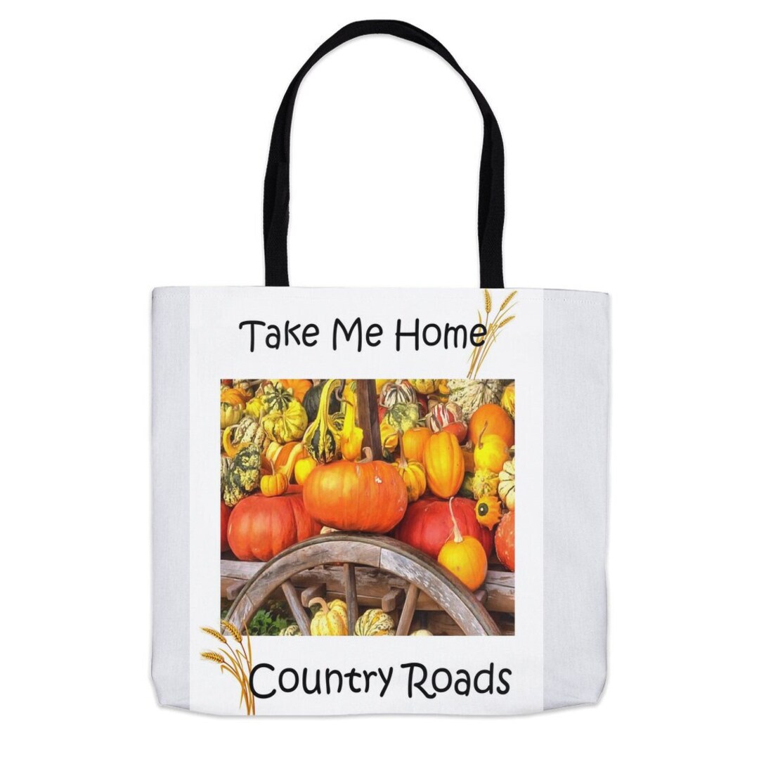 Farmhouse Tote Bag Take Me Home Country Road, Polyester, 3 Sizes ...