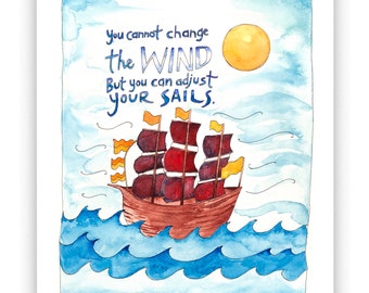We Can't Direct the Wind, but We Can Adjust Our Sails Wall Art Wall ...