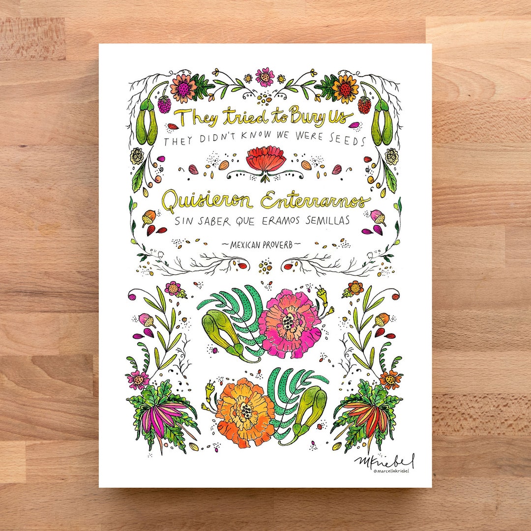 Mexican Proverb Art Print: They Didn't Know We Were Seeds Watercolor - Etsy