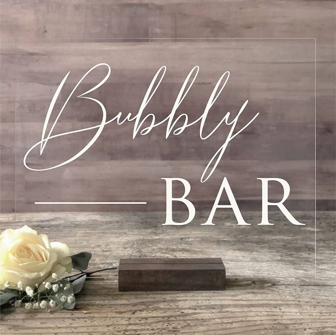 Bubbly Bar Table Sign Acrylic Wedding Bar Sign Champagne - Etsy