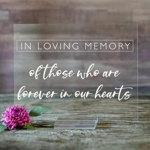 Memory Table Sign on Acrylic Lucite in Loving Memory Sign Lucite Memory ...