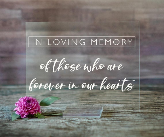 Memory Table Sign on Acrylic Lucite in Loving Memory Sign - Etsy