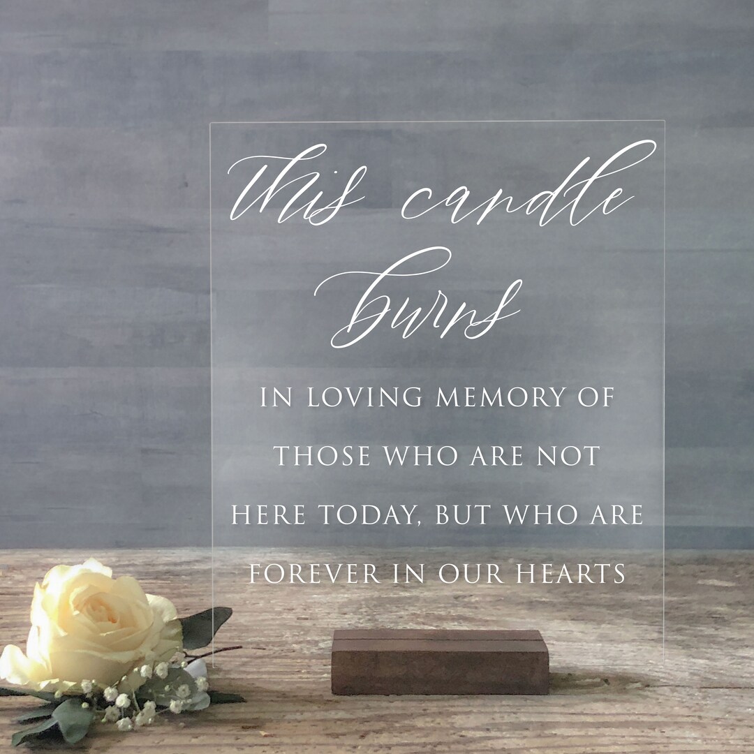 Memory Table Sign on Acrylic This Candle Burns Lucite in - Etsy