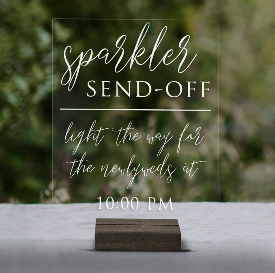 Sparkler Send off Acrylic Wedding Sign Lucite Sparkler Send - Etsy