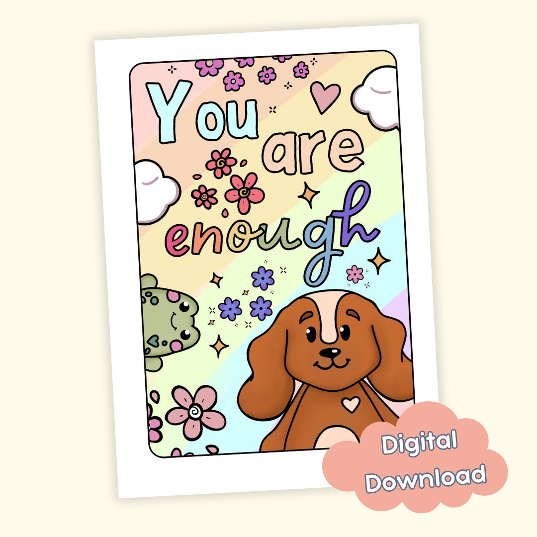 You Are Enough Cute Coloring Page for Adults, Kids and Teens Doglet ...
