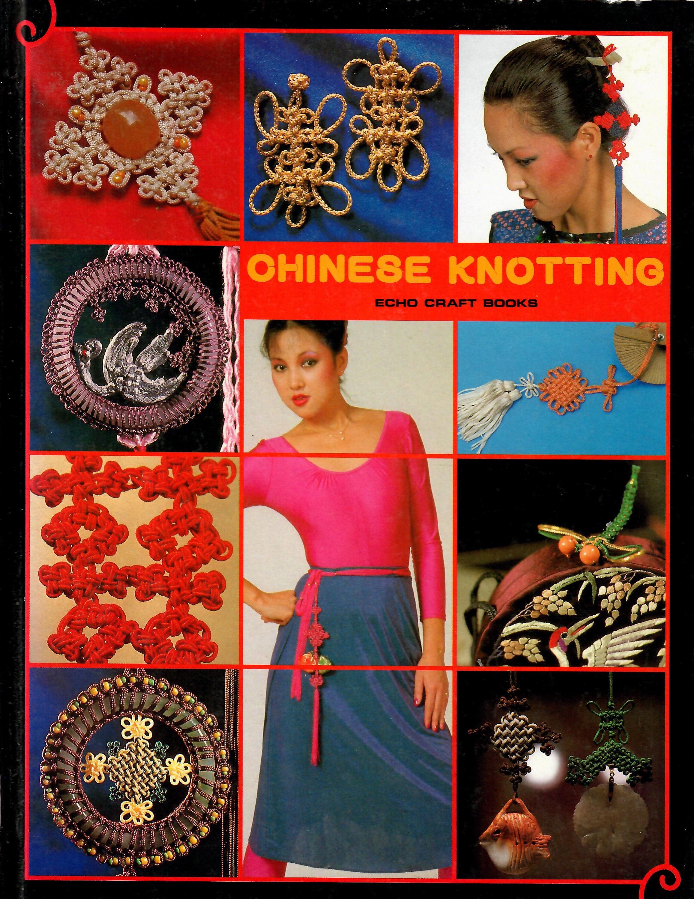 Chinese Knotting by Lydia Chen echo Craft Books Januari 1981 - Etsy