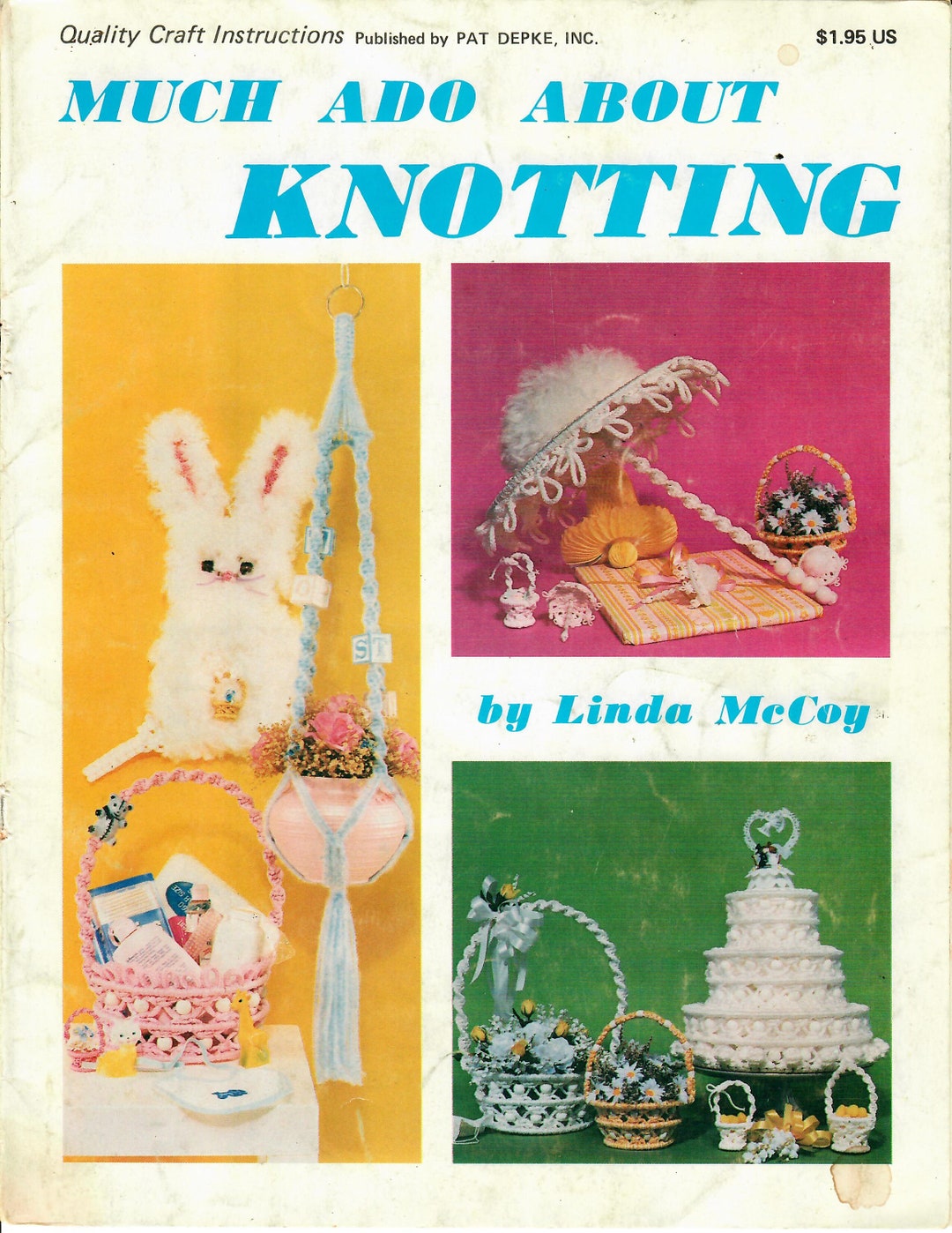 Much Ado About Knotting Pattern Book / Vintage '70 / Instructions How ...