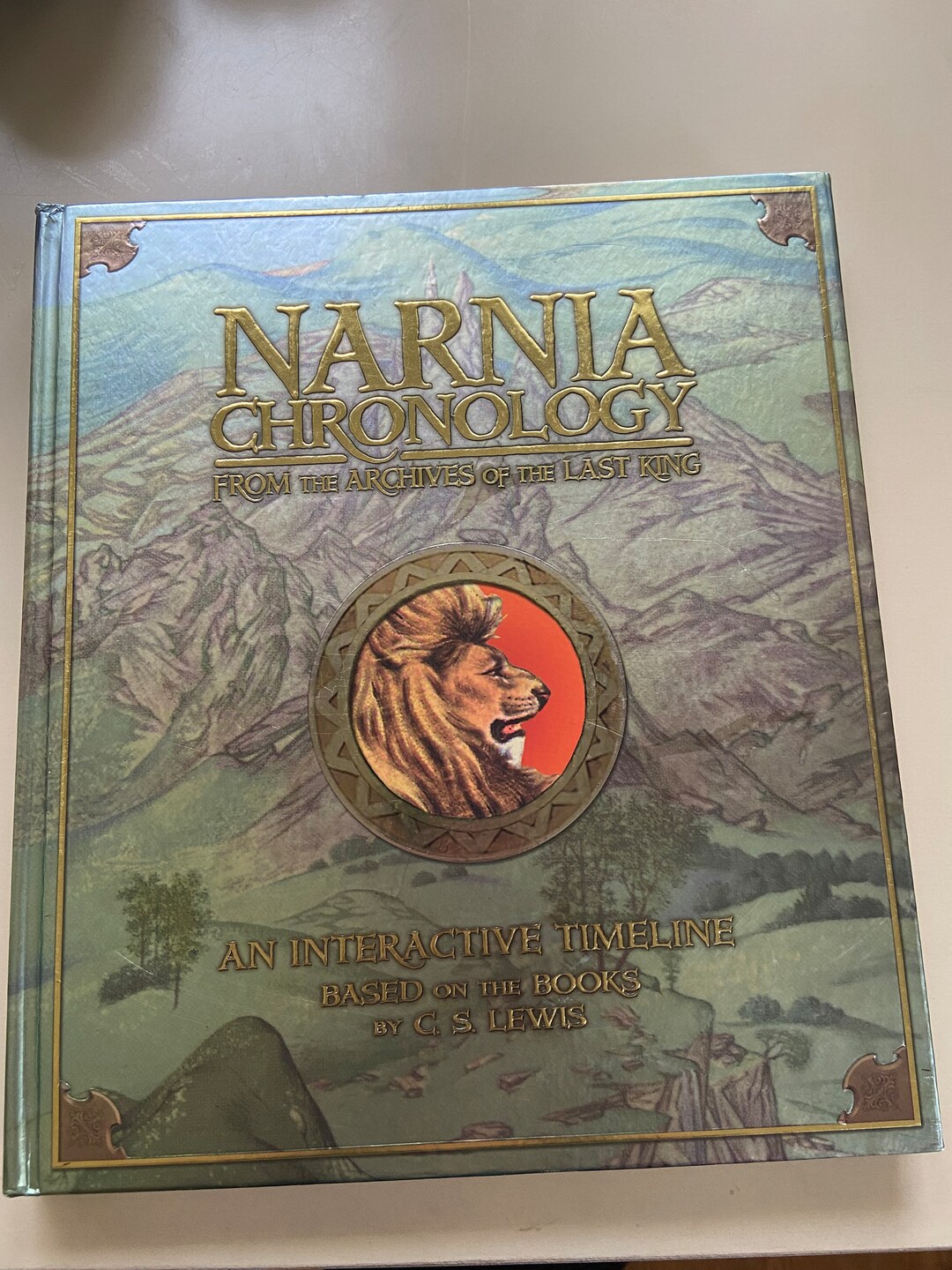 Narnia Chronology from the Archives of the Last King C. S. Lewis an ...