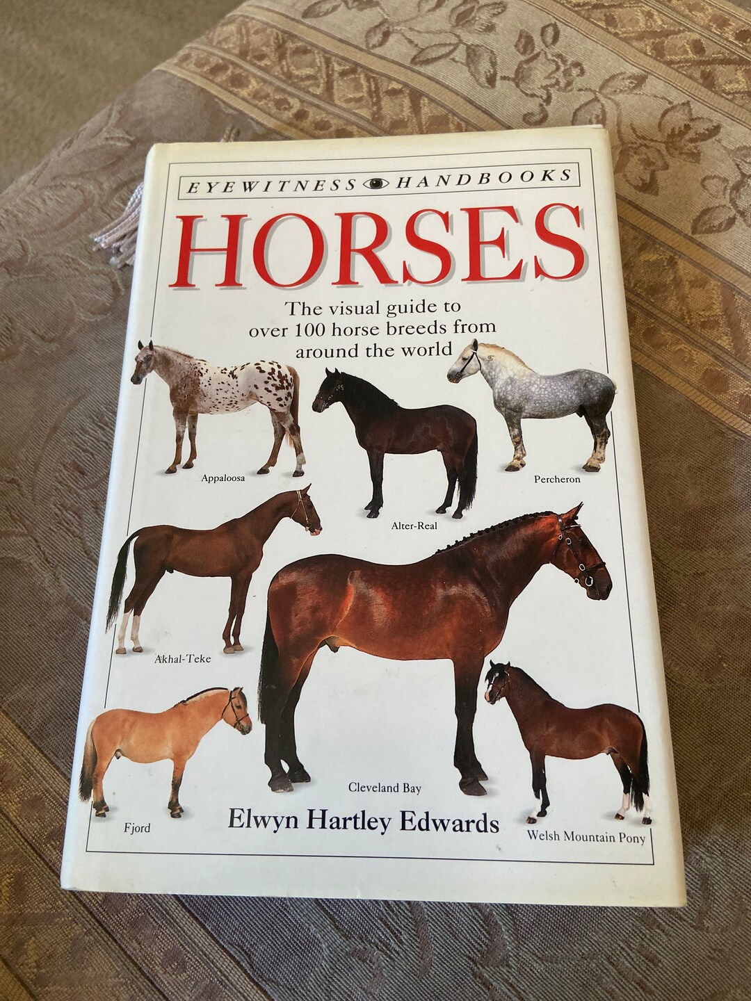 Horses Visual Guide to Over 100 Horse Breeds Elwyn Hartley Edwards 1993 ...