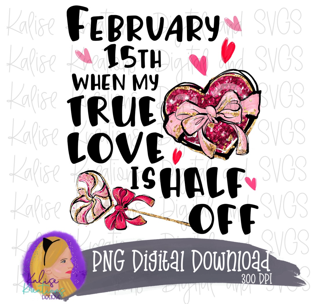 February 15th PNG - Etsy