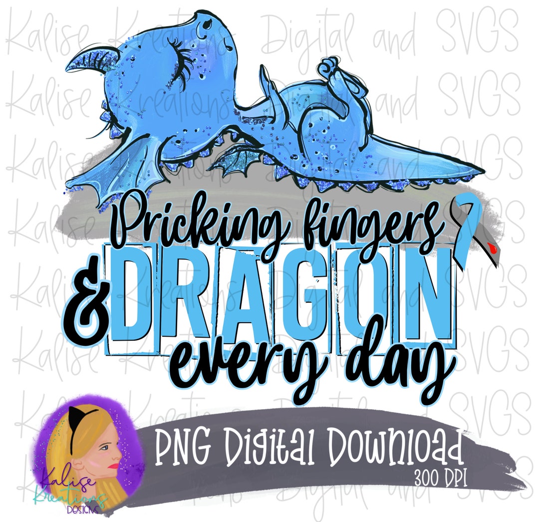Pricking Fingers and Dragon Every Day PNG - Etsy