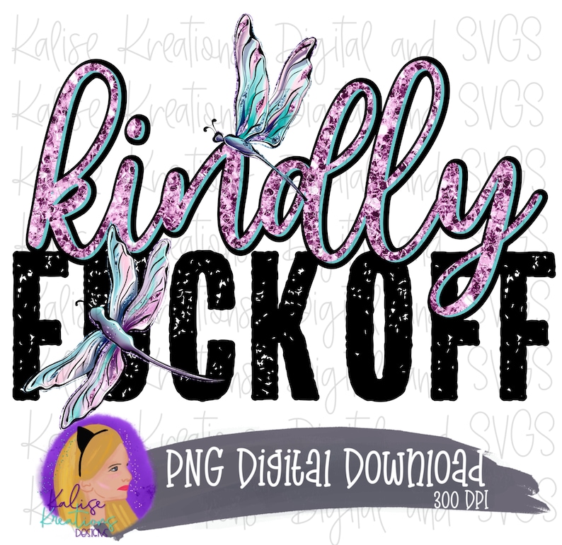 Kindly Fuck off Censored PNG | Etsy