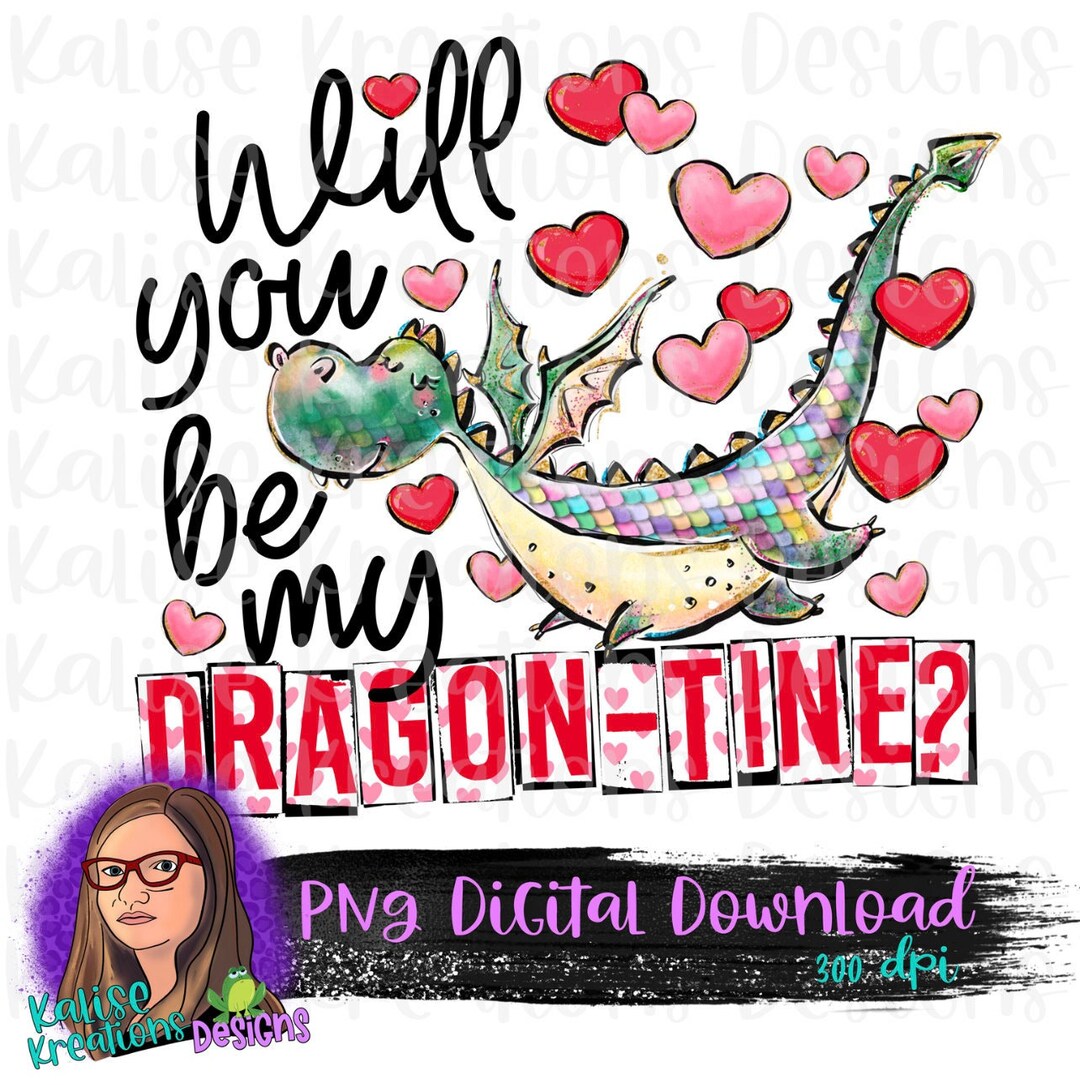 Will You Be My Dragon-tine? - Etsy