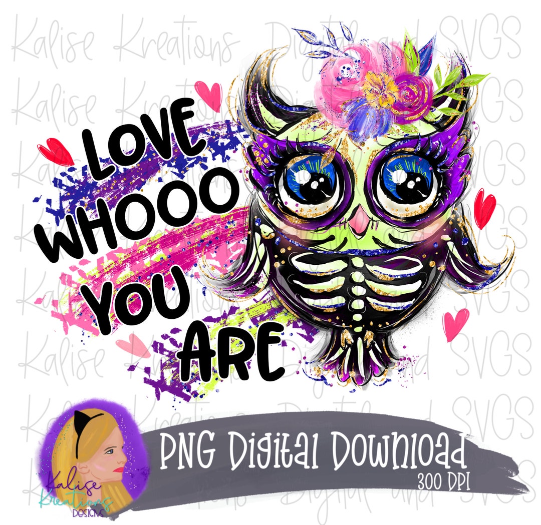 Love Whooo You Are PNG - Etsy