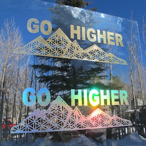 GO HIGHER Vinyl Sticker/ Window Decal- 11.5" X 3.5" Prismatic Rainbow ...