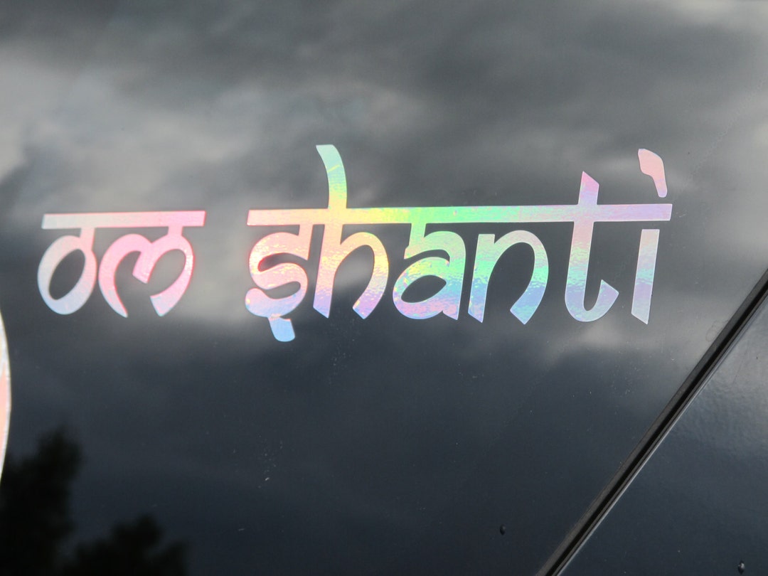 Om Shanti Vinyl Sticker/ Window Decal- 12" X 3" Prismatic Rainbow ...
