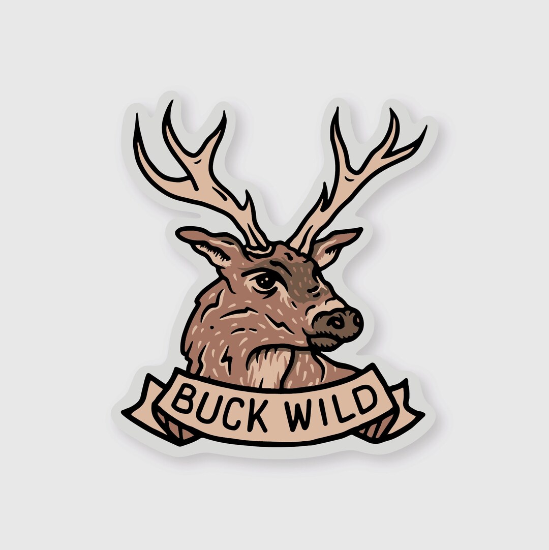 Buck Wild Sticker - Etsy