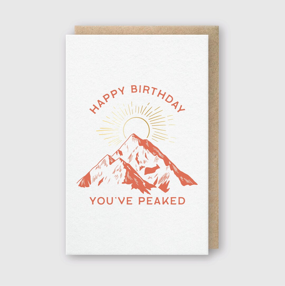 You've Peaked Letterpress Birthday Card - Etsy