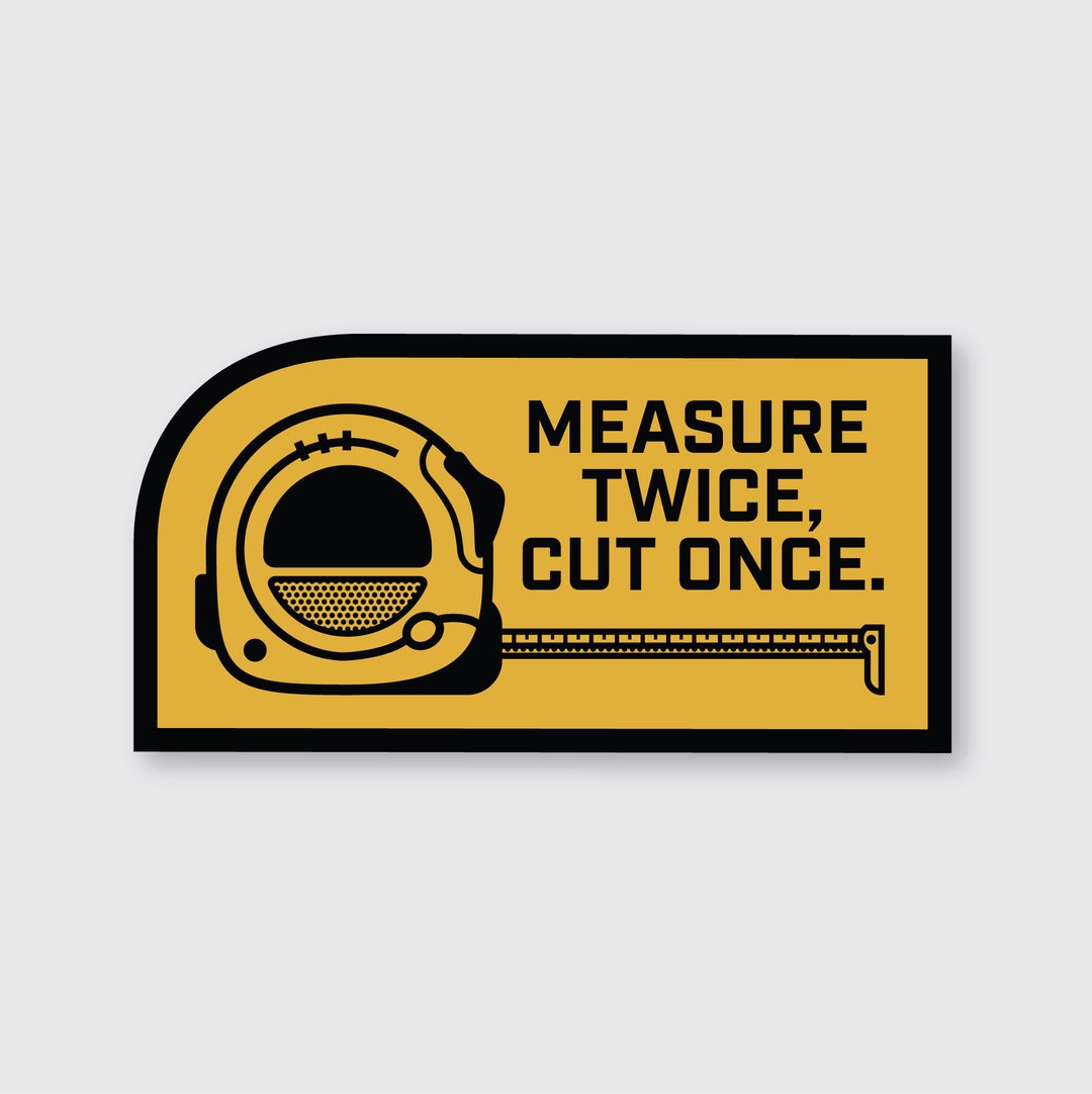 Tape Measure Twice Sticker - Etsy