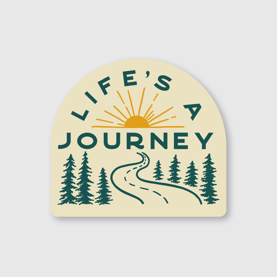 Life's a Journey Sticker - Etsy