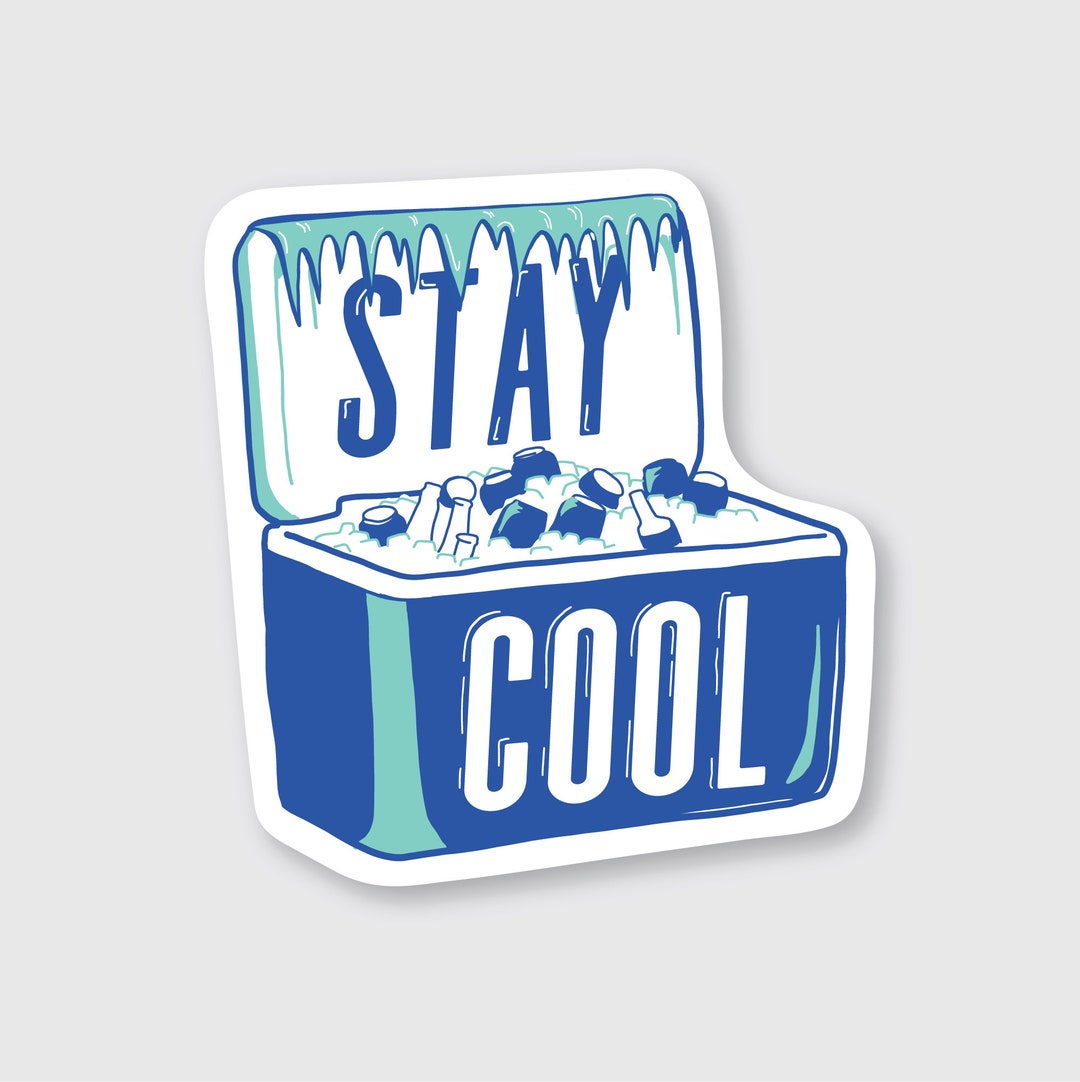 Stay Cool Sticker - Etsy