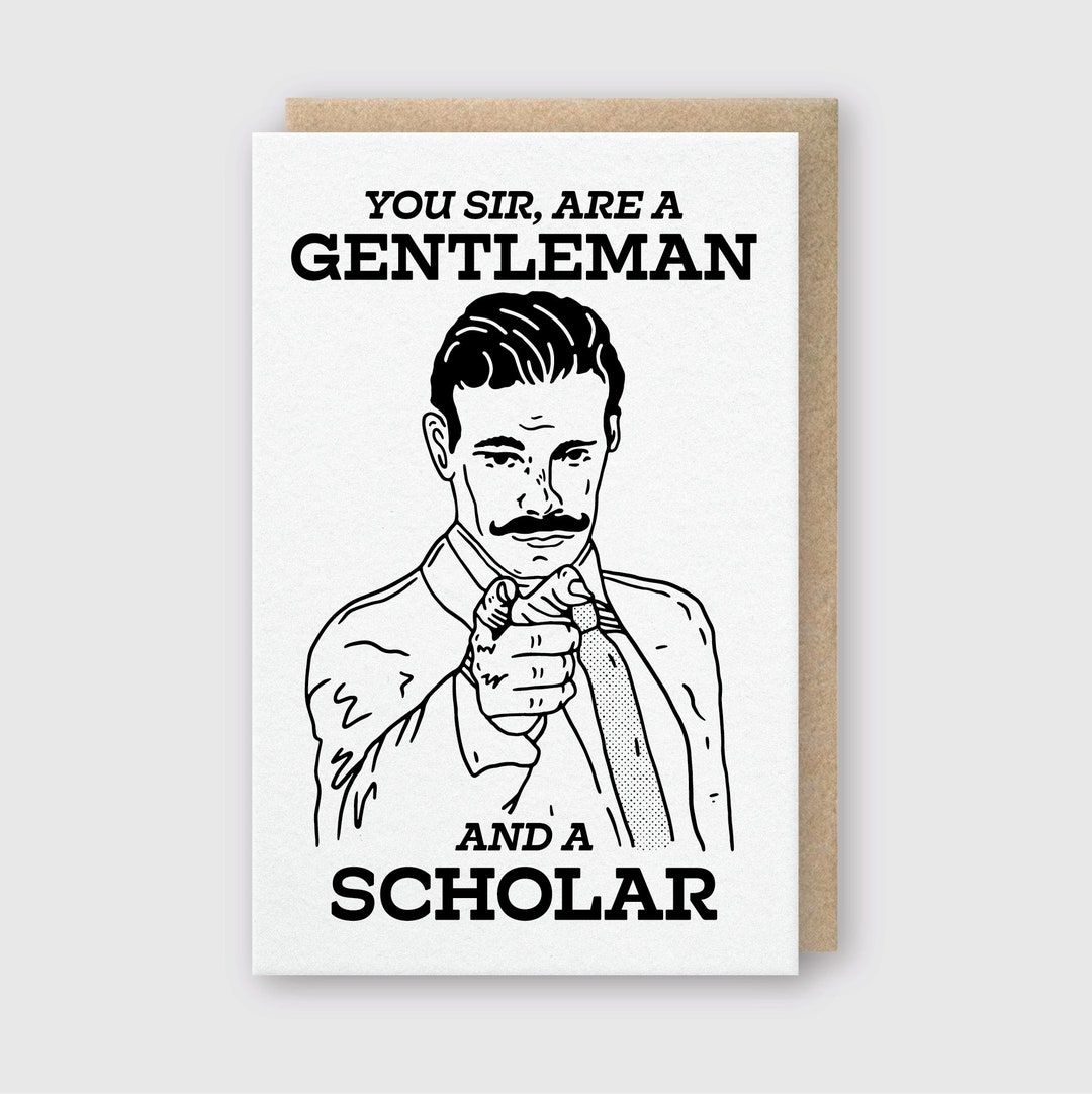 You Sir Gentleman and Scholar Letterpress Greeting Card - Etsy