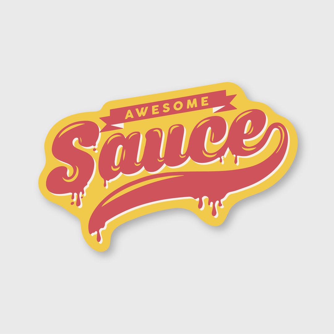 Awesome Sauce Sticker - Etsy