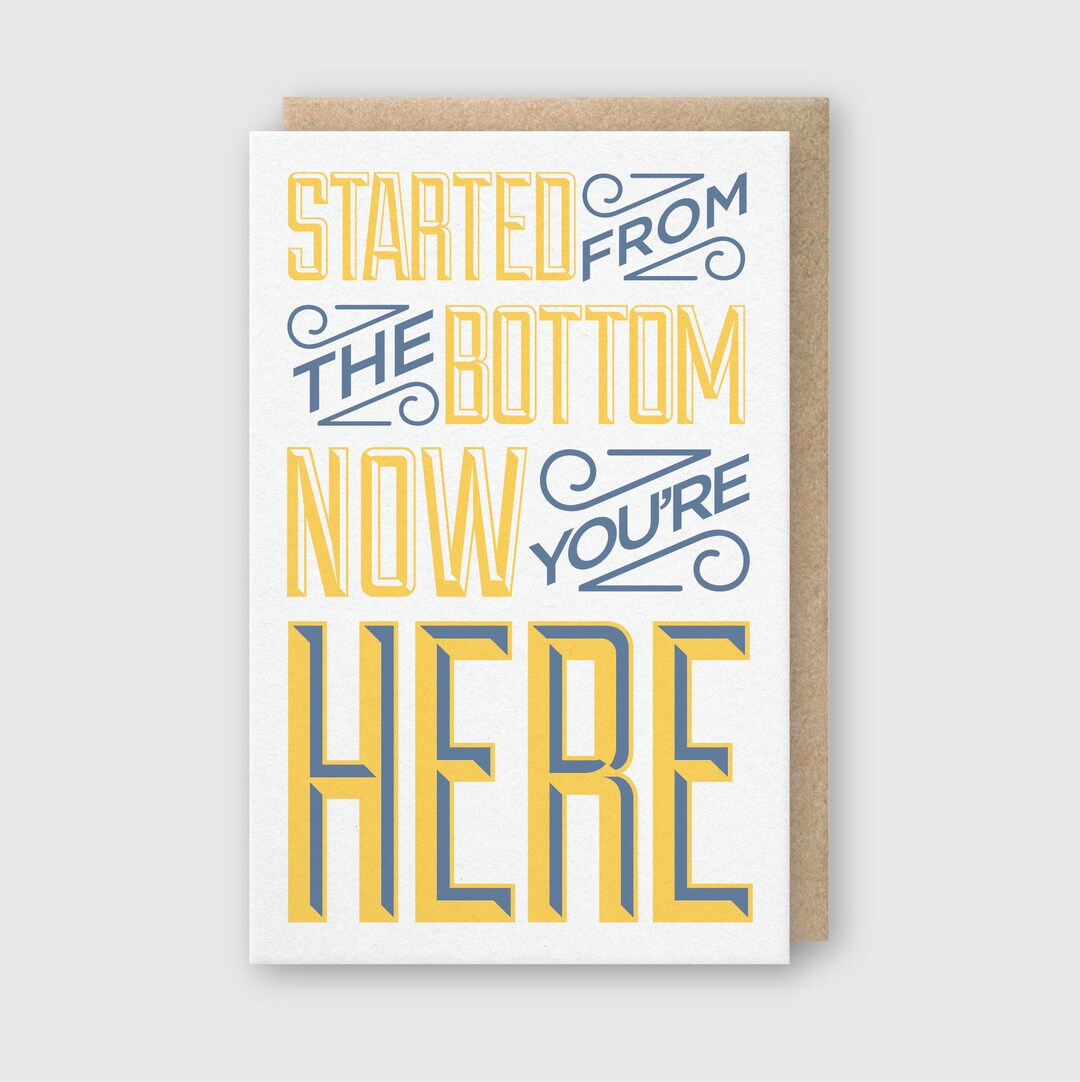 Started From the Bottom Greeting Card - Etsy