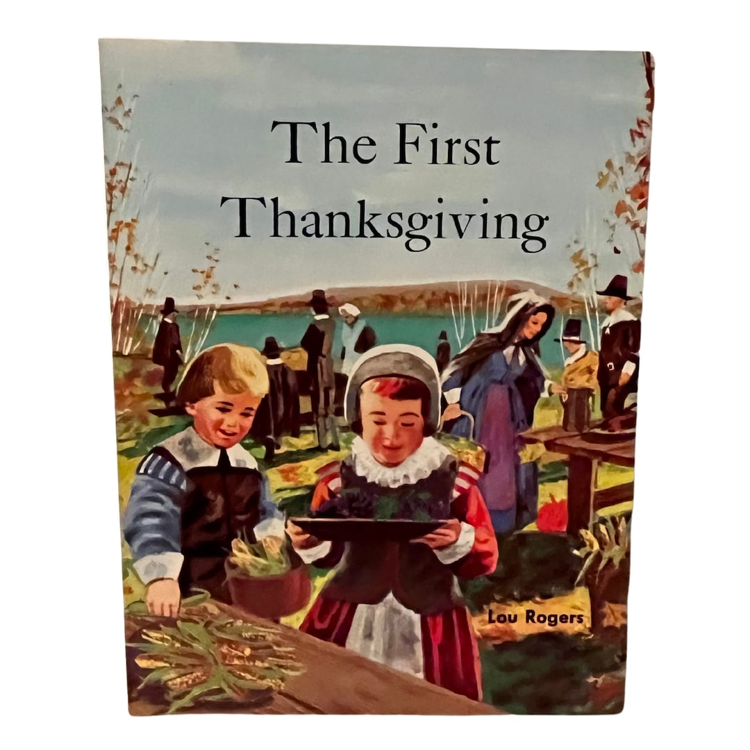 Vintage Childrens Book the First Thanksgiving by L Lou Rogers - Etsy