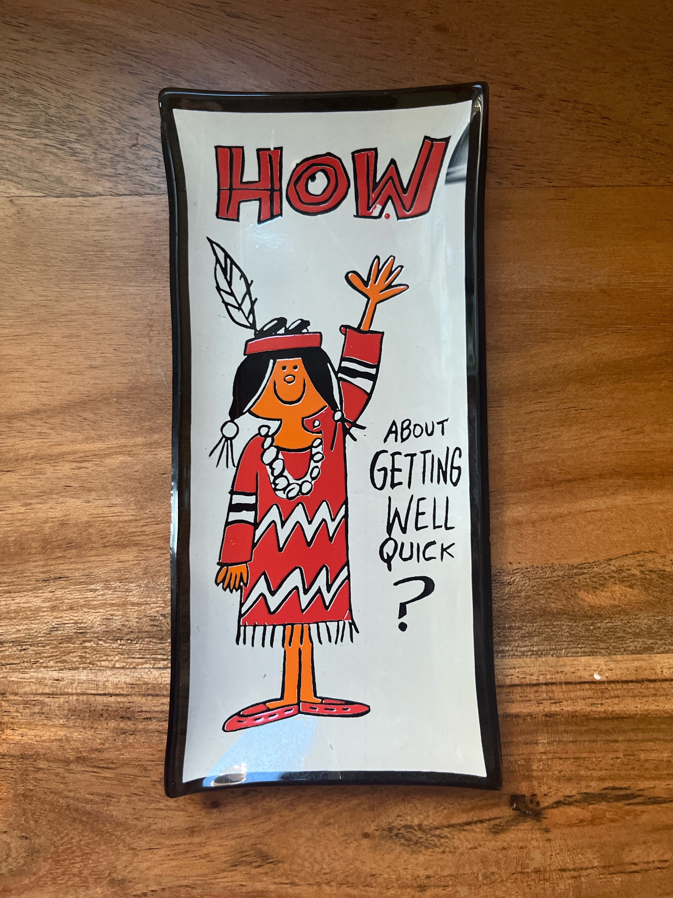 Vintage 1950s Style Glass Ashtray Native American Get Well Soon Houze ...