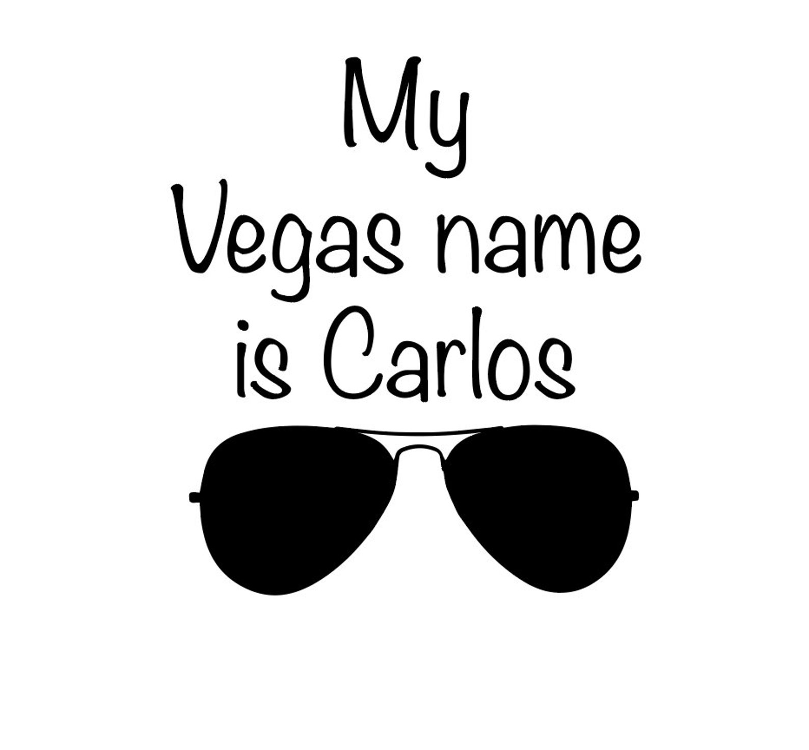 My Vegas Name is Carlos Hangover Las Vegas SVG File Drawn - Etsy