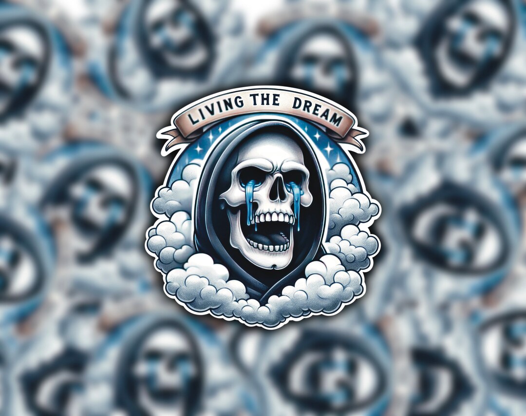 Living the Dream Crying Skeleton Sticker, Funny Sticker, Sarcasm, Gift ...