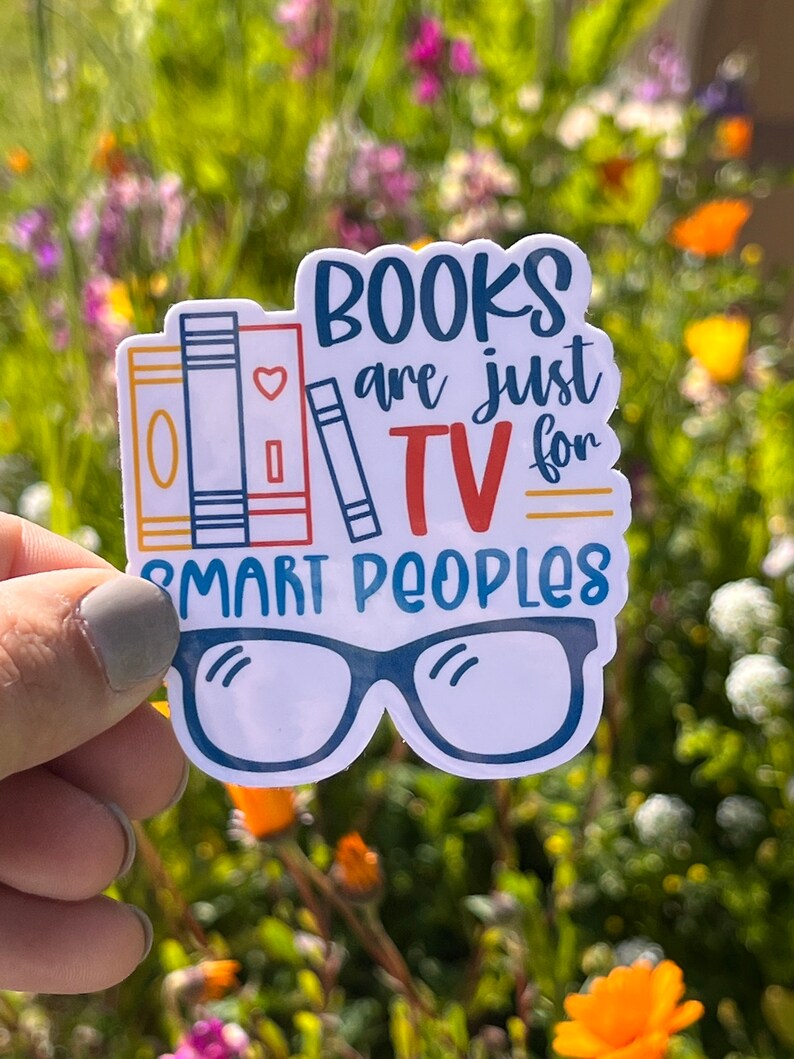 Books Are Just TV for Smart People Reading Book Lover - Etsy