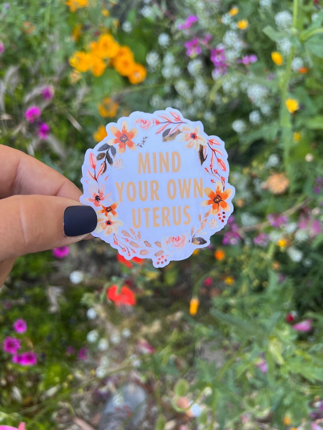 Flower Ring Mind Your Own Uterus Sticker, Prochoice Sticker, Probodily ...