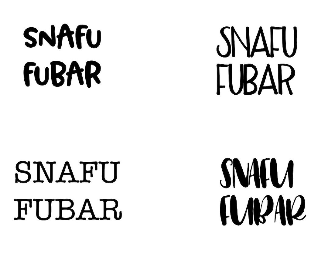 SNAFU, FUBAR, Military, Military Saying, Military Quote SVG File, Drawn ...