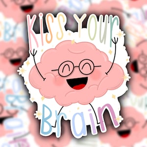 Kiss Your Brain, Love Your Mind, Love Yourself, Sticker, Gift, Sticker ...