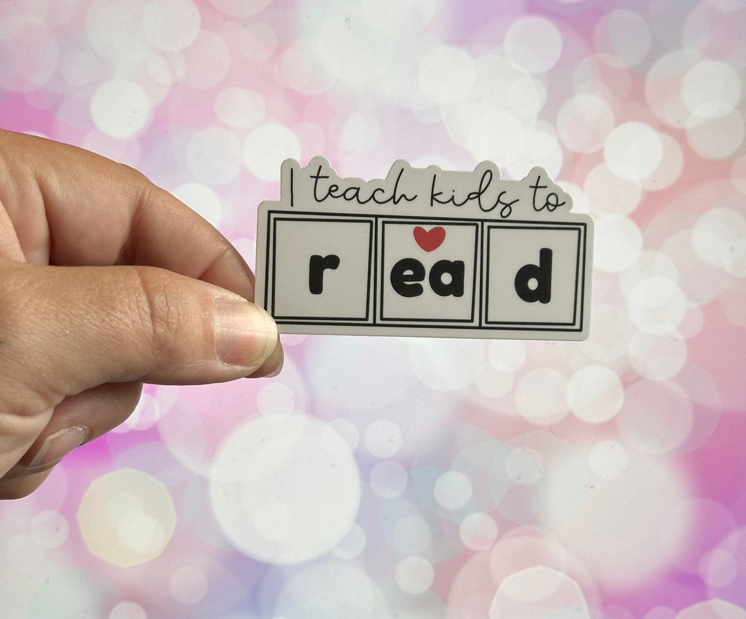 I Teach Kids to Read, Reading Teacher, Instructor, Sticker, Gift ...
