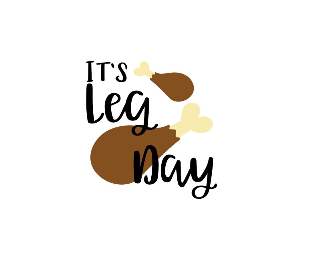 It's Leg Day Turkey Leg Vinyl Decal, Thanksgiving Decor - Etsy