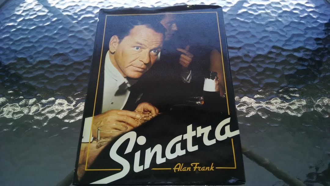 Sinatra by Alan Frank First Edition From the Hamlyn Publishing Group ...