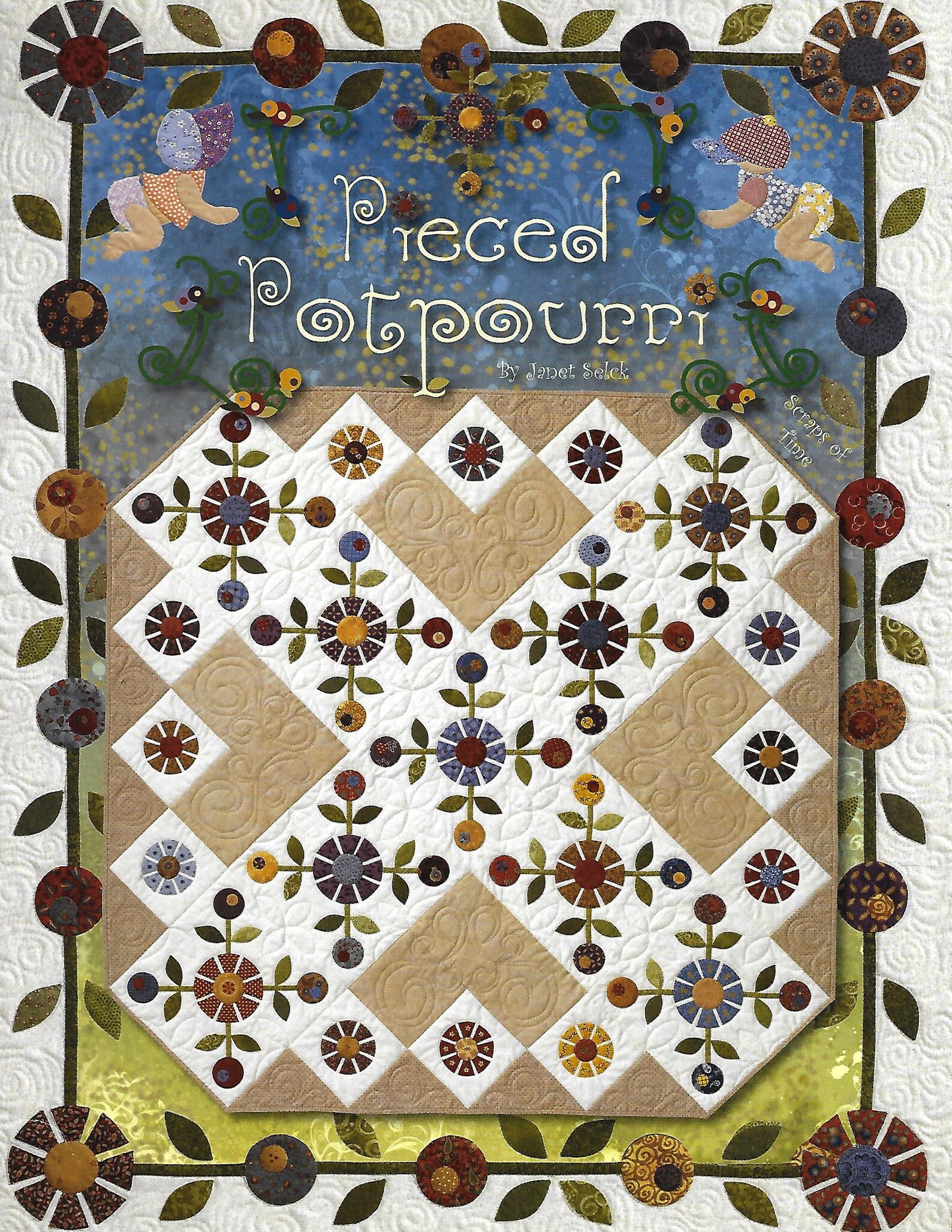 Scraps of Time "pieced Potpourri" Quilt Book Patterns by Janet Selck ...