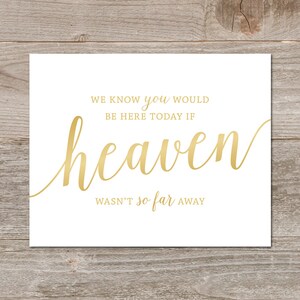 Heaven Wedding Sign Gold Wedding Remembrance Sign If Heaven - Etsy
