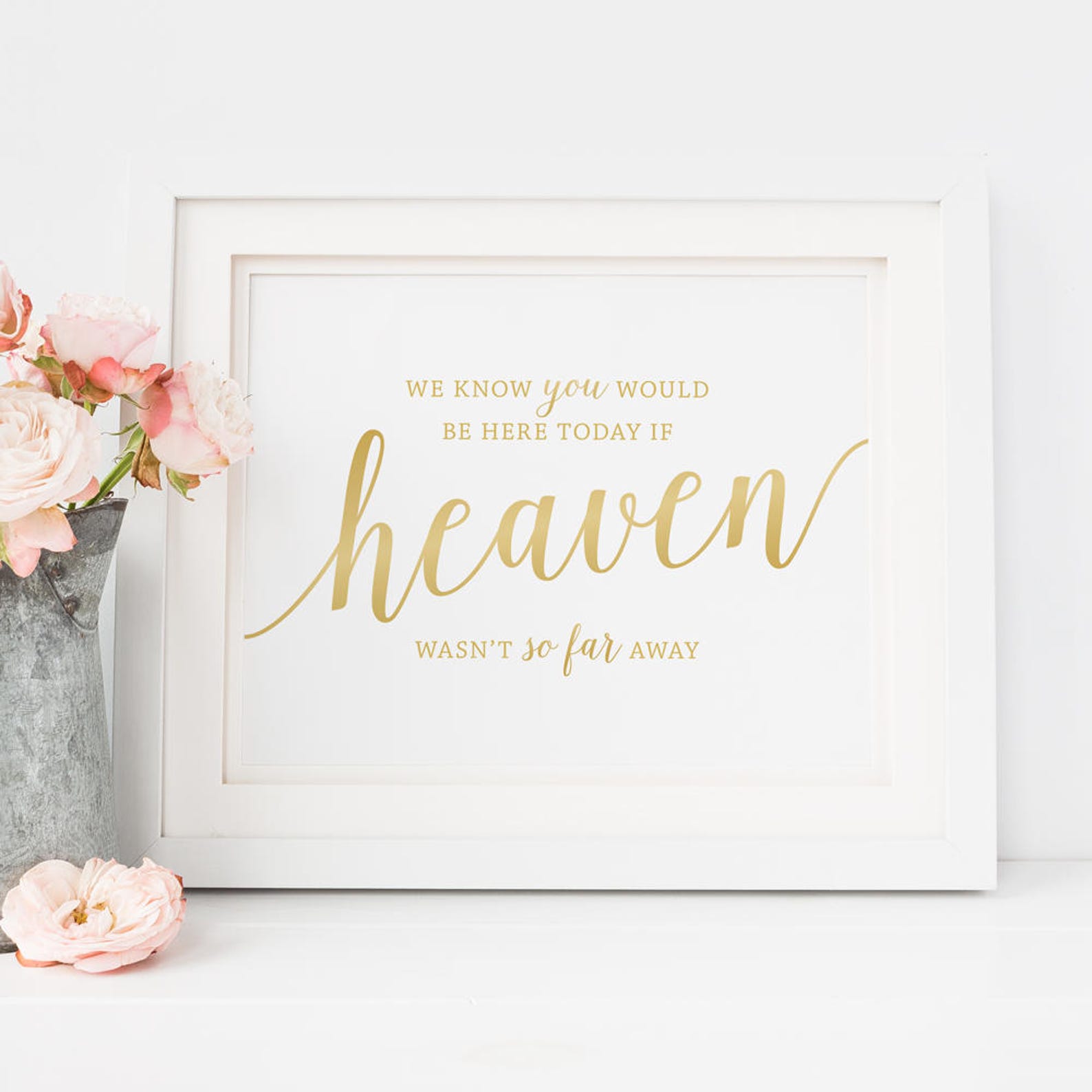 Heaven Wedding Sign Gold Wedding Remembrance Sign If Heaven - Etsy