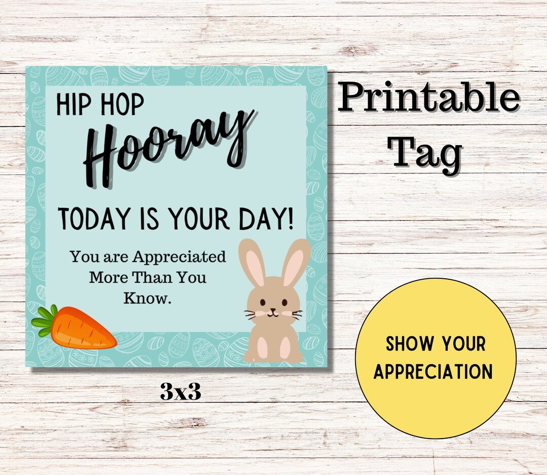 Hip Hop Hooray! - Team Appreciation, Easter Bunny, Tag - Etsy